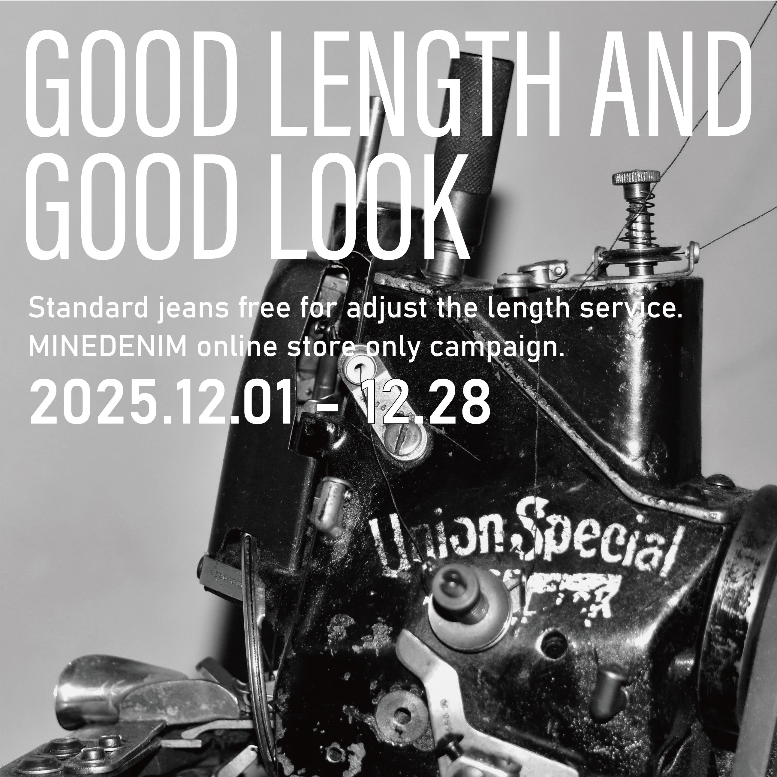 GOOD LENGTH AND GOOD LOOK – MINEDENIM